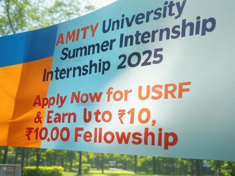 AMITY University's USRF Summer Internship 2025 – USRF & Earn Up to ...